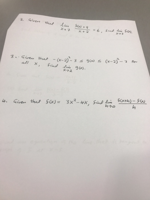 Solved Given that lim_x rightarrow 7 f(x) + 9/x + 2 = 6, | Chegg.com