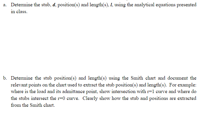 7. (10 pts) Design a shorted stub matching network | Chegg.com