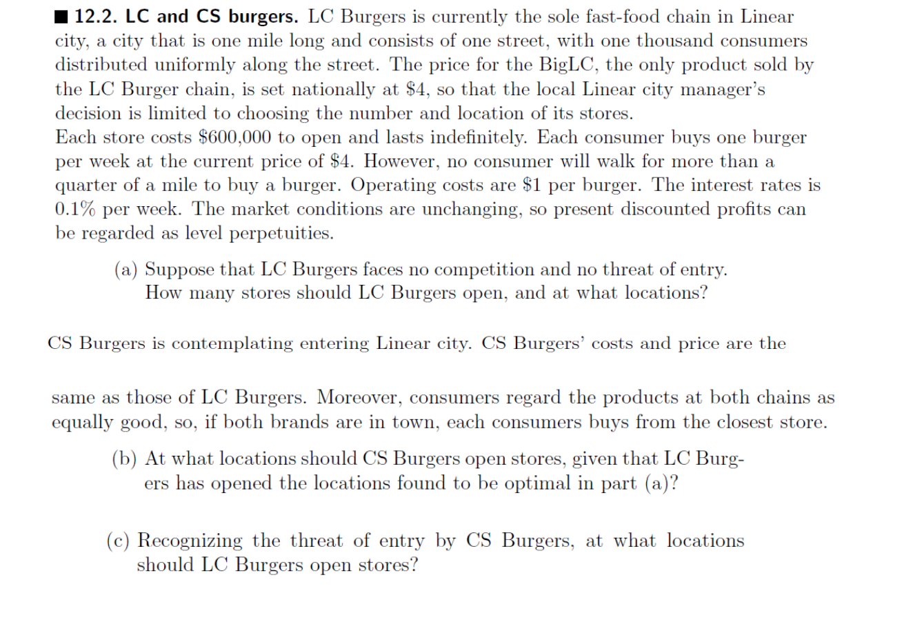 Solved 12.2. LC and CS burgers. LC Burgers is currently the | Chegg.com
