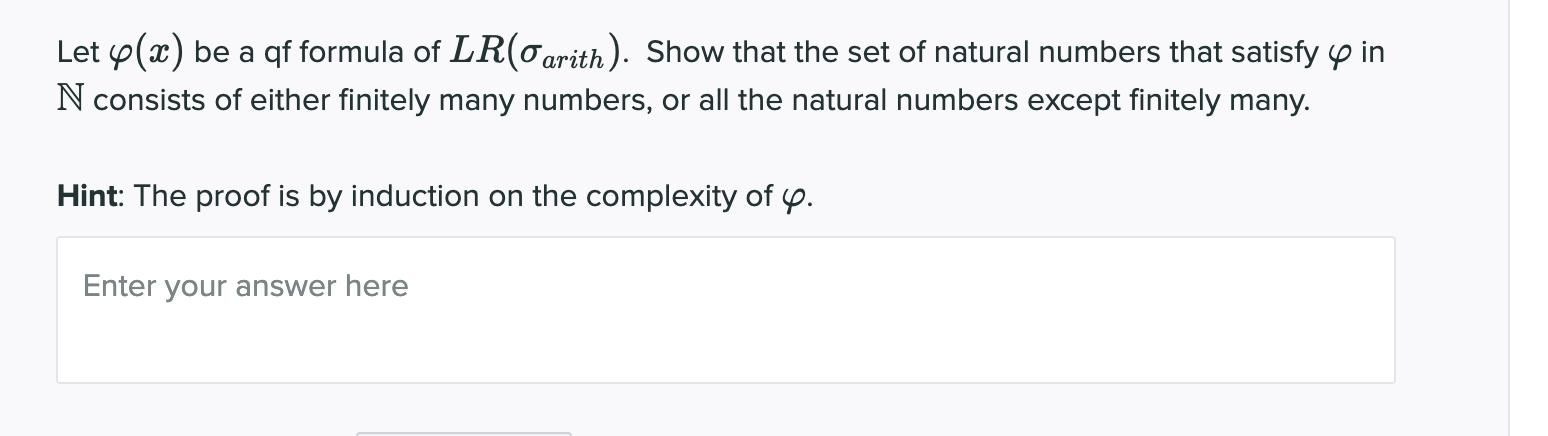 Let y(x) be a qf formula of LR(O arith). Show that | Chegg.com