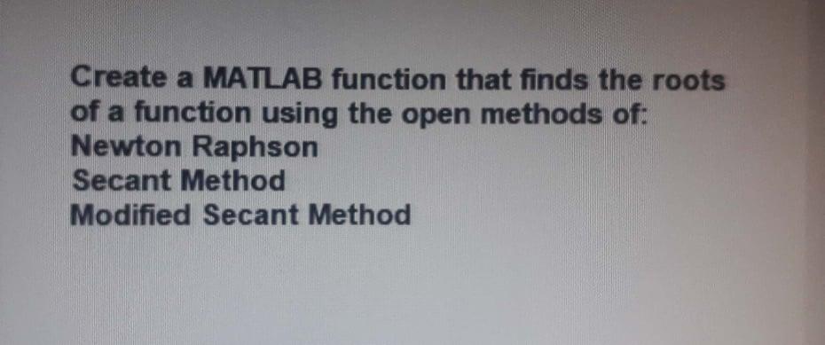 Solved Create a MATLAB function that finds the roots of a | Chegg.com