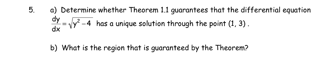 Solved a) Determine whether theorem 1.1 guarentees that the | Chegg.com