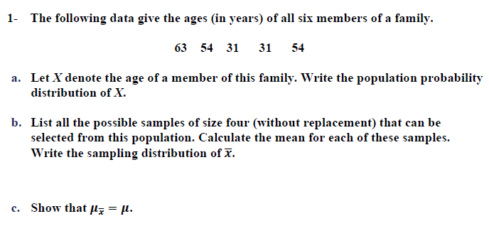 Solved 1- The following data give the ages in years) of all | Chegg.com