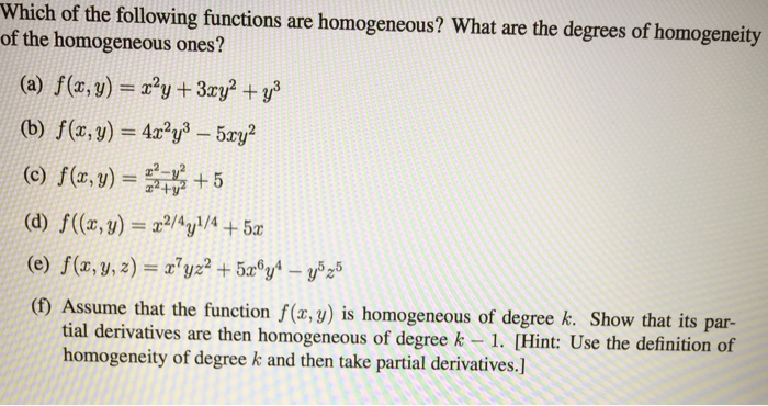 Solved Which of the following functions are homogeneous? | Chegg.com