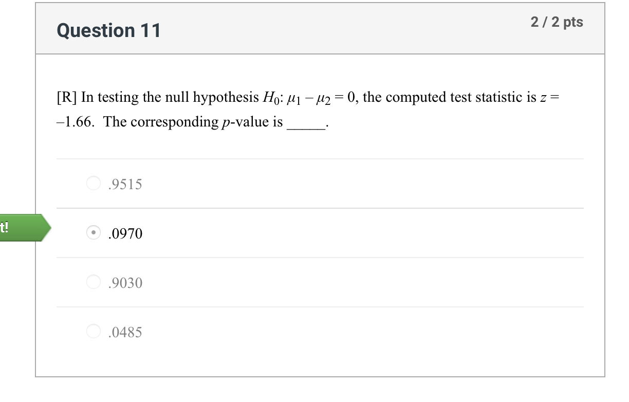 Solved [R] In testing the null hypothesis H0:μ1−μ2=0, the | Chegg.com