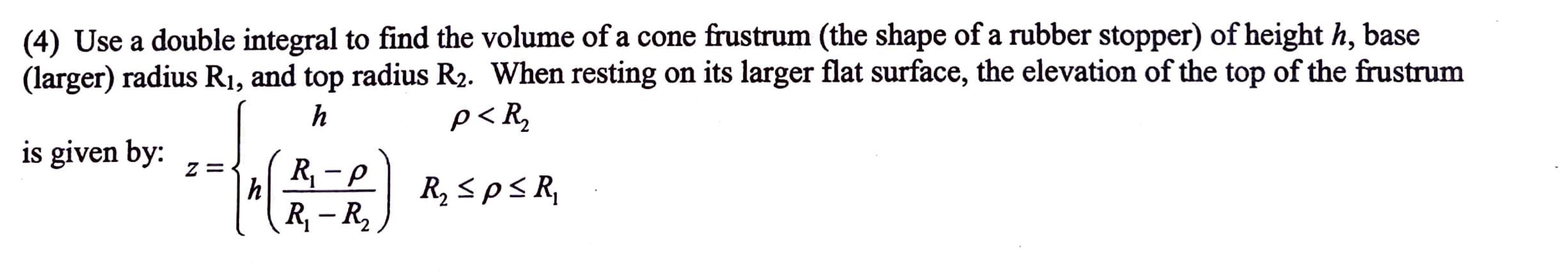 Solved a (4) Use a double integral to find the volume of a | Chegg.com