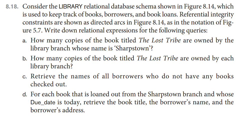 Solved 2. (50 points) [Relational calculus] Write queries a, | Chegg.com