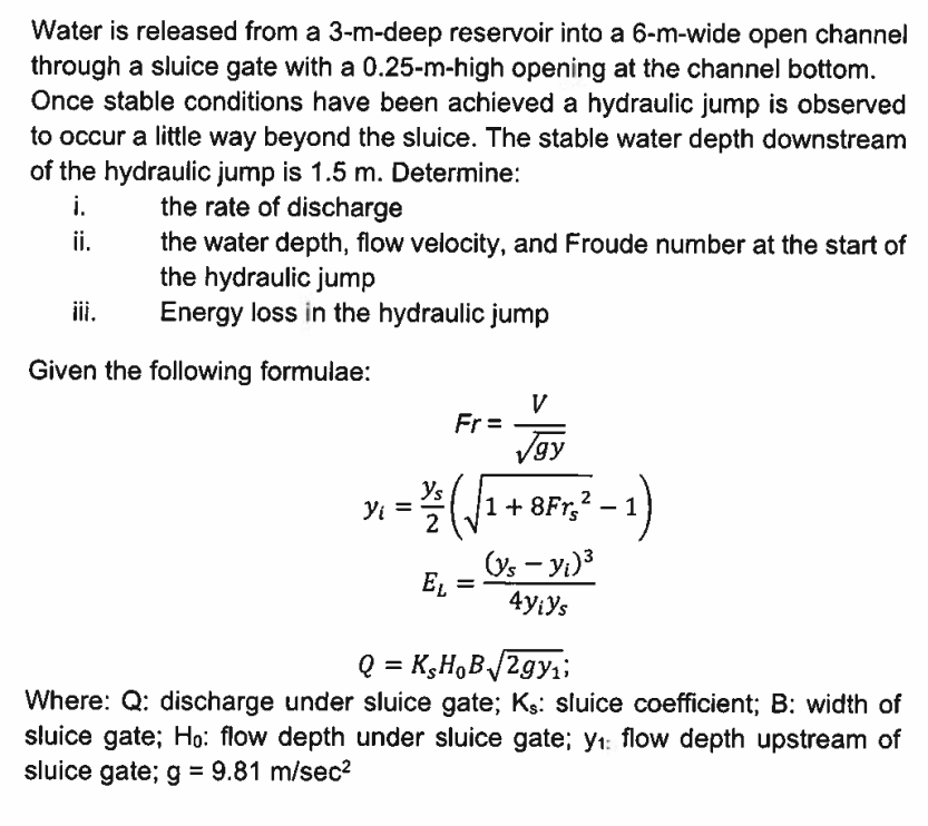 Solved Water is released from a 3-m-deep reservoir into a | Chegg.com