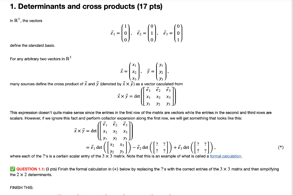 Solved 1. Determinants and cross products (17 pts) lnR3, the | Chegg.com