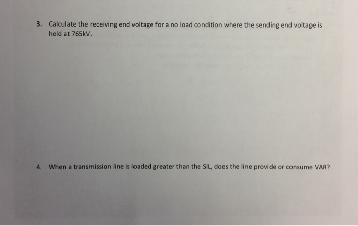 Solved Calculate the receiving end voltage for a no load | Chegg.com