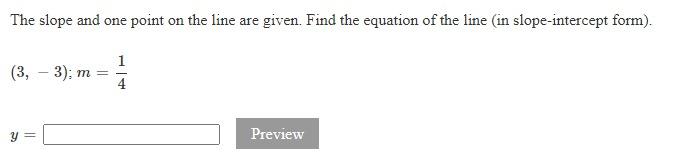 Solved The slope and one point on the line are given. Find | Chegg.com