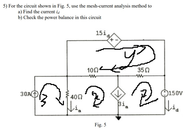 Solved 5 For The Circuit Shown In Fig 5 Use The 