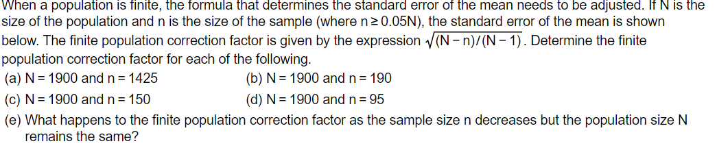 Solved When A Population Is Finite The Formula That
