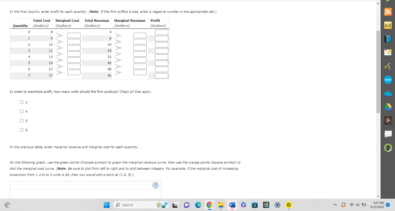 Solved In the final column, enter profit for each quantity. | Chegg.com