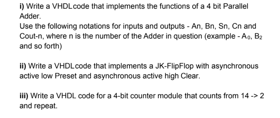 Solved i) Write a VHDL code that implements the functions of | Chegg.com
