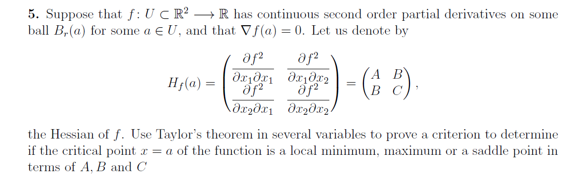 Solved 5. Suppose that f:U⊂R2 R has continuous second order | Chegg.com