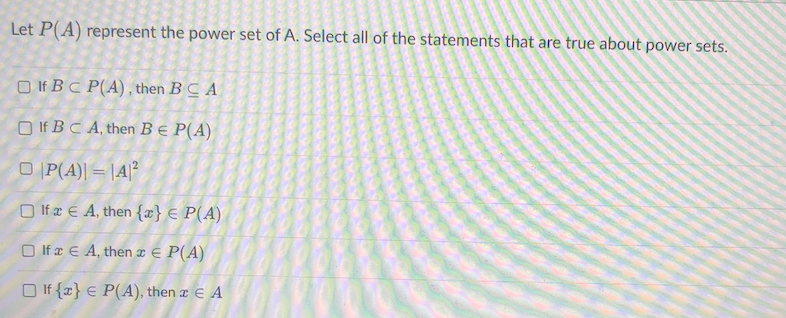 Solved Let P(A) represent the power set of A. Select all of | Chegg.com