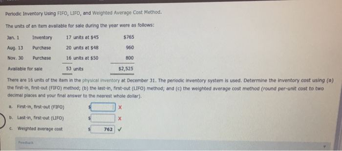 Solved Periodic Inventory Using FIFO, LIFO, and Welghted | Chegg.com