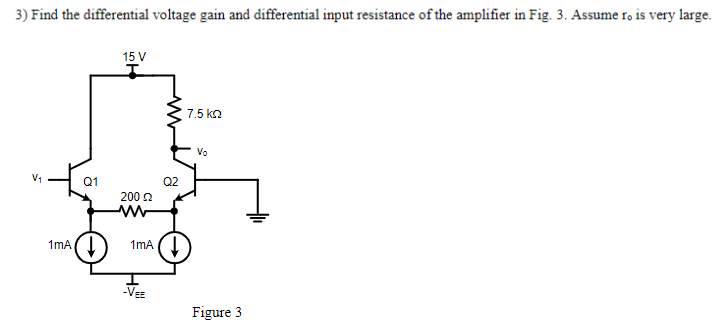 Solved 3) Find the differential voltage gain and | Chegg.com