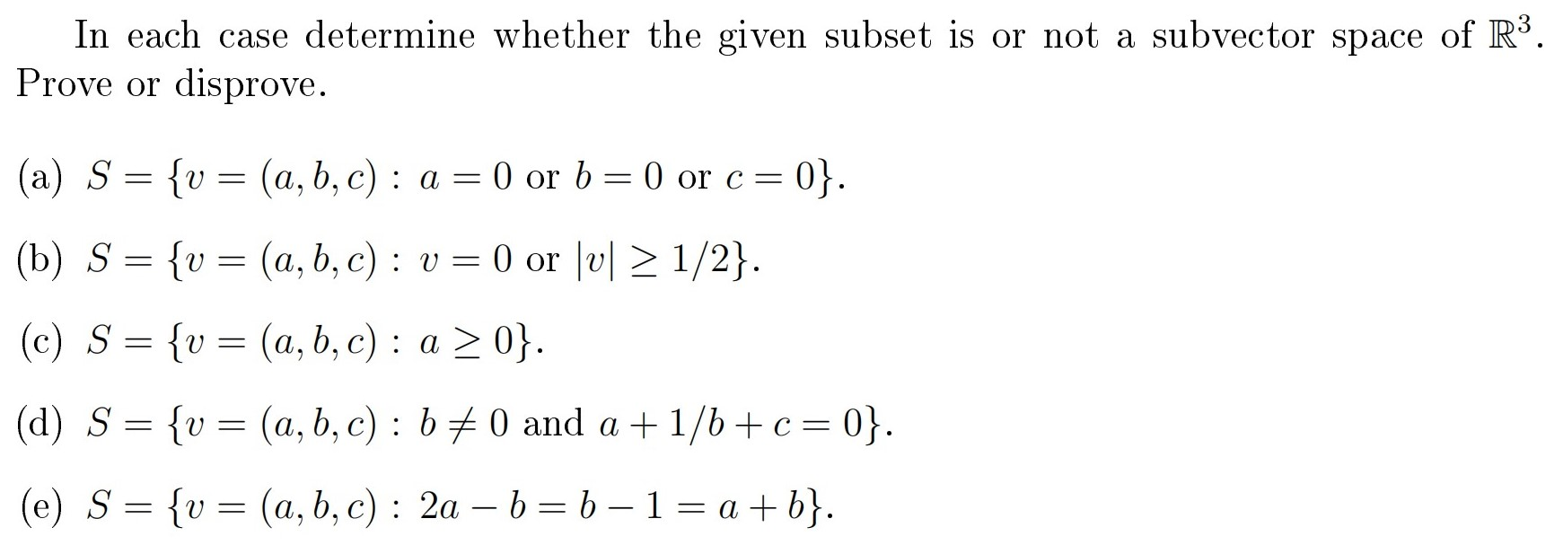 Solved In each case determine whether the given subset is or | Chegg.com