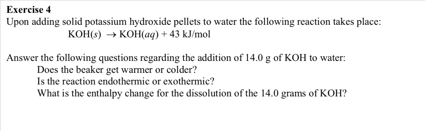 Solved Exercise 4 Upon adding solid potassium hydroxide | Chegg.com
