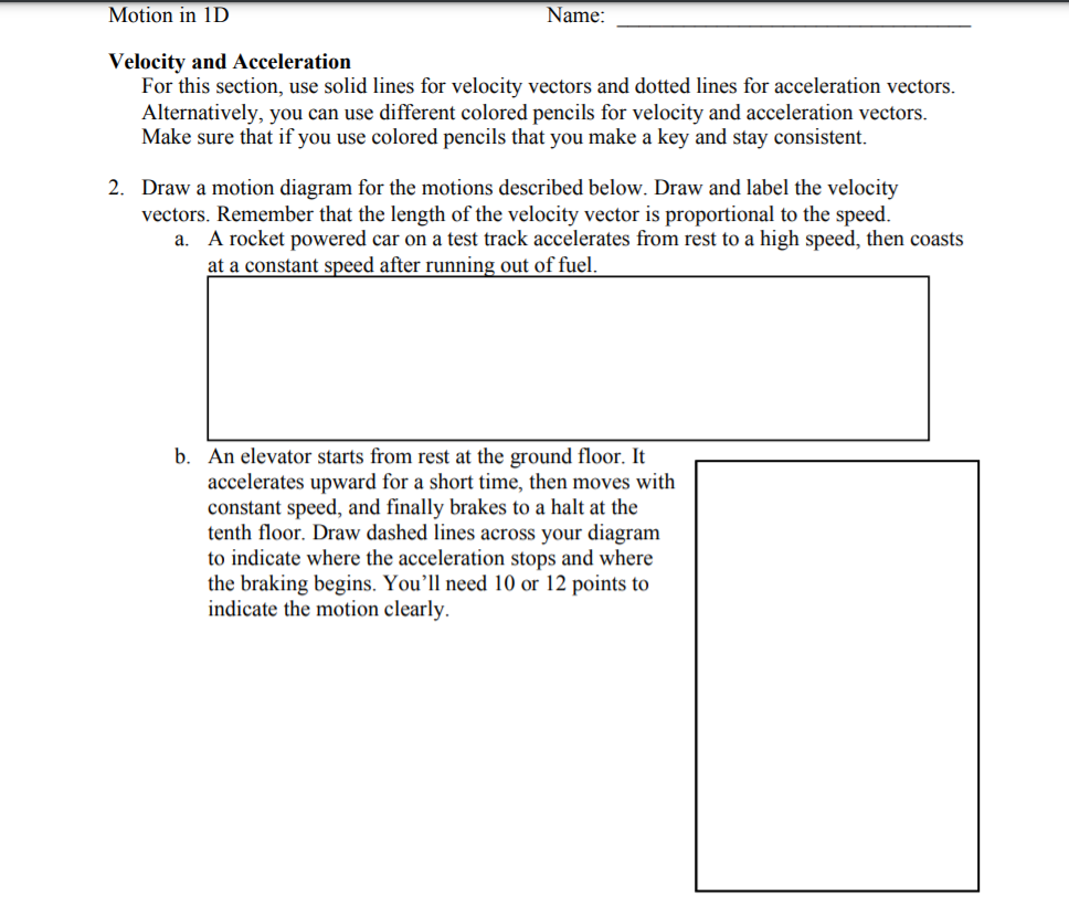 Solved Motion in 1D Name: Velocity and Acceleration For this | Chegg.com