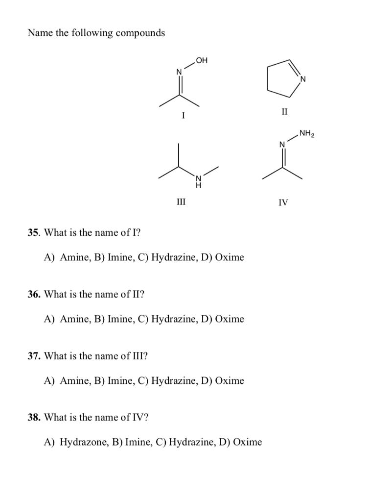 Solved Name the following compounds он NH2 IV 35. What is | Chegg.com