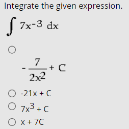 Solved Integrate the given expression. | Chegg.com