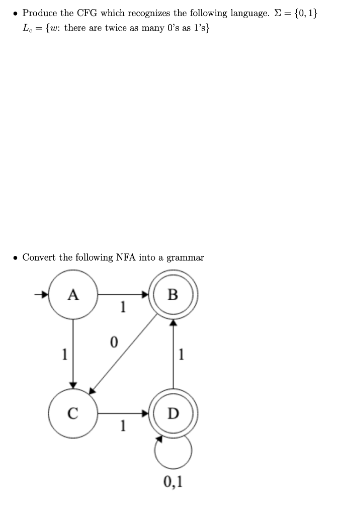 Solved • Produce the CFG which recognizes the following | Chegg.com
