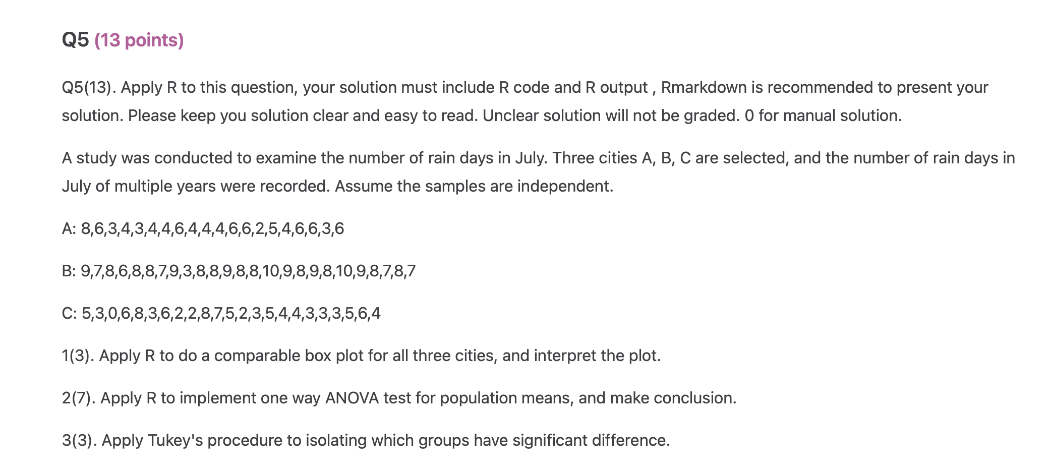 Solved Q5 (13 points) Q5(13). Apply R to this question, your | Chegg.com