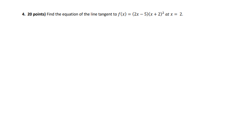 Solved 4. 20 points) Find the equation of the line tangent | Chegg.com