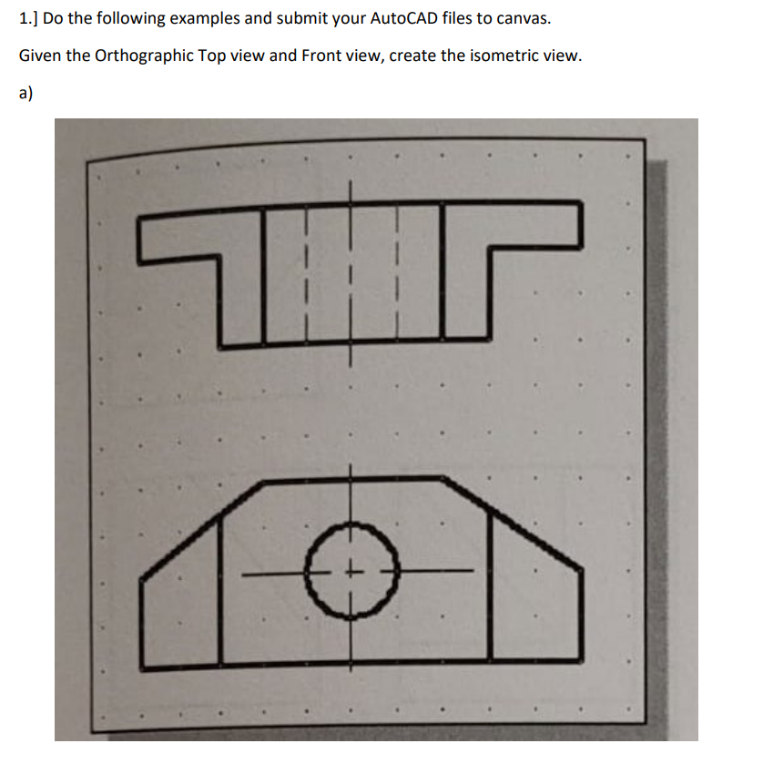 Solved 1.] Do the following examples and submit your AutoCAD | Chegg.com