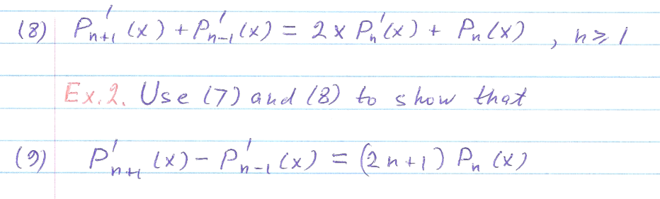 Solved (8) Pn+1′(x)+Pn−1′(x)=2xPn′(x)+Pn(x),n⩾1 Ex.2. Use | Chegg.com
