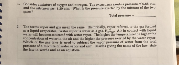 Solved 1. Consider a mixture of oxygen and nitrogen. The | Chegg.com