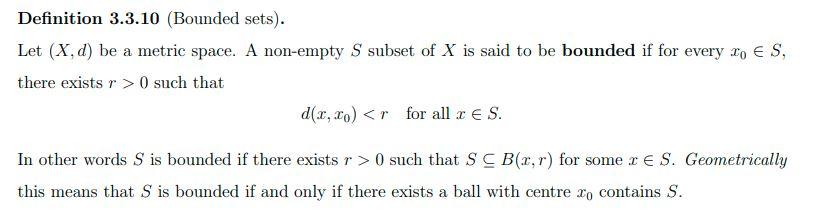 Solved Definition 3.3.10 (Bounded sets). Let (X, d) be a | Chegg.com