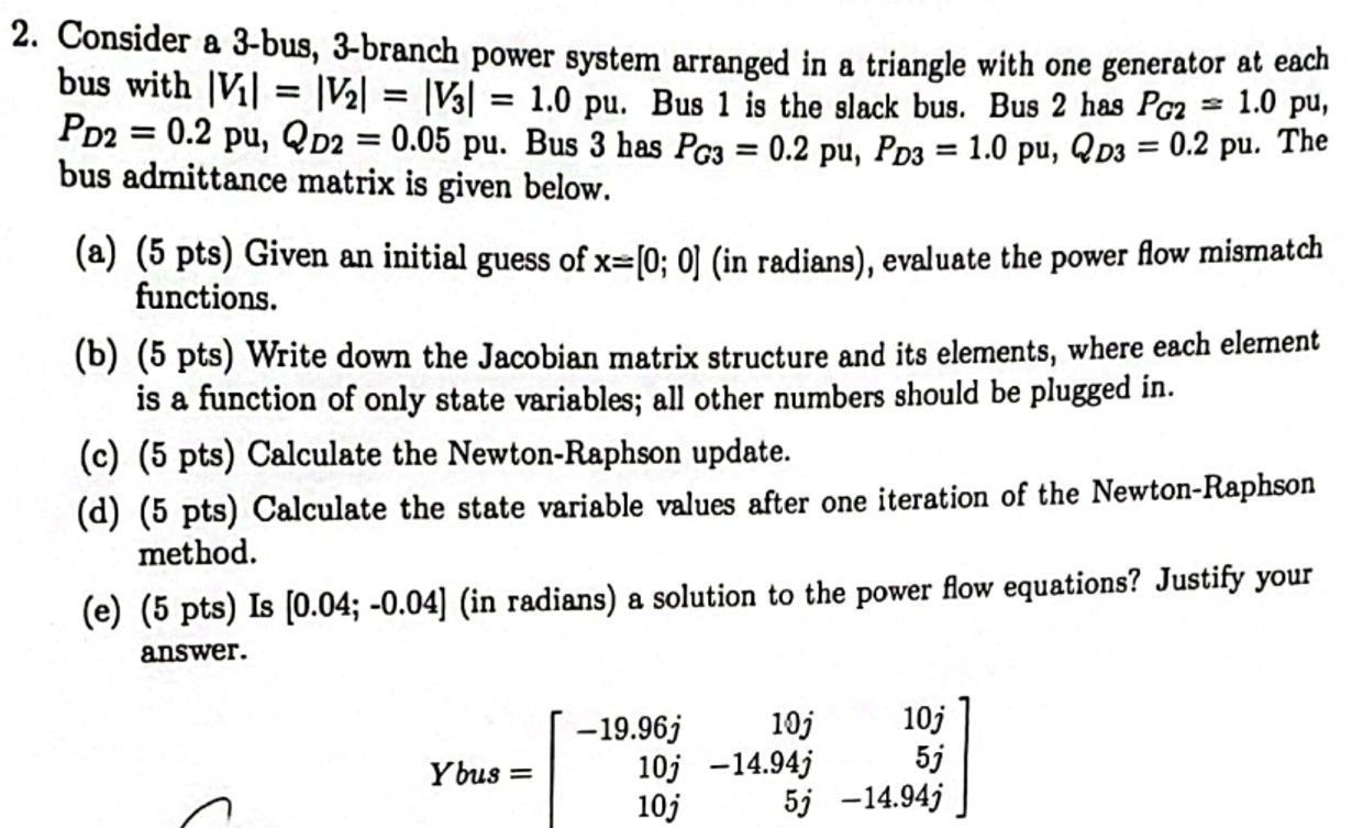 Solved Consider a 3-bus, 3-branch power system arranged in a | Chegg.com