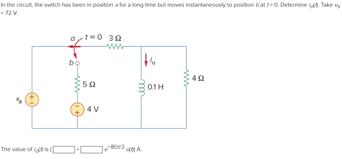 Solved In the circuit, the switch has been in position a for | Chegg.com