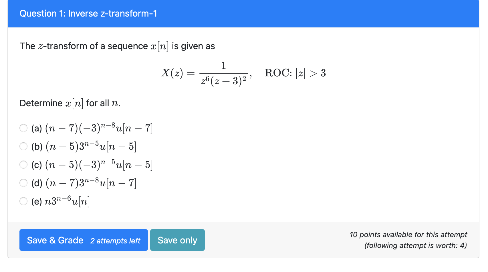 Solved Question 1: Inverse z-transform-1 The z-transform of | Chegg.com