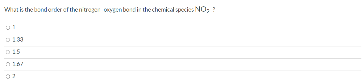 Solved What is the bond order of the nitrogen-oxygen bond in | Chegg.com