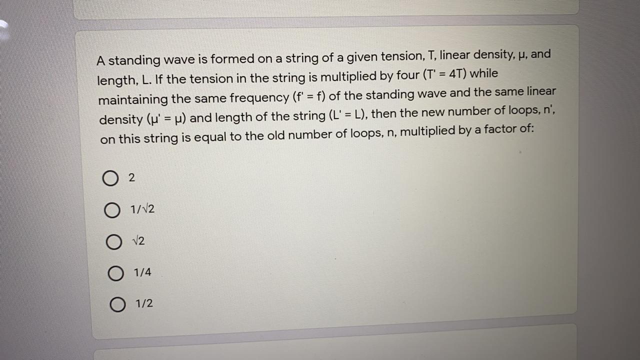 Solved A standing wave is formed on a string of a given | Chegg.com