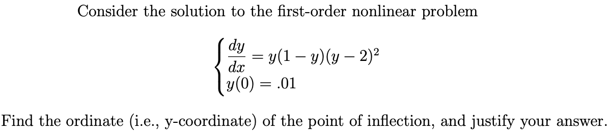 Solved Consider the solution to the first-order nonlinear | Chegg.com