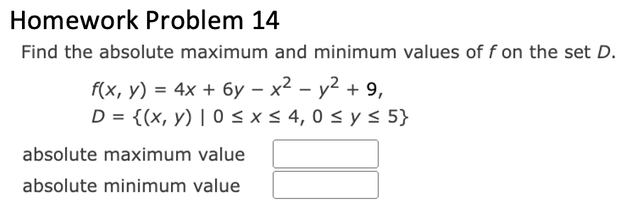 Solved Homework Problem 14 Find the absolute maximum and | Chegg.com