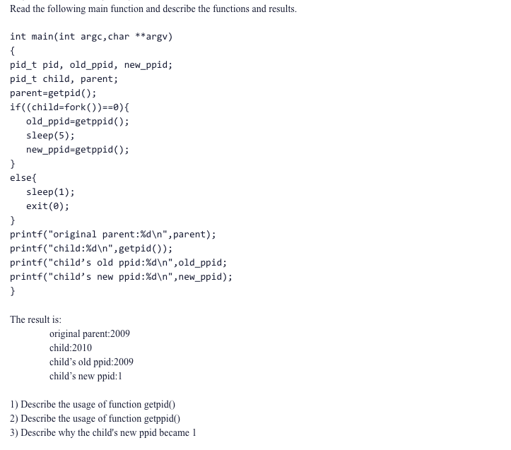 Solved Read the following main function and describe the | Chegg.com