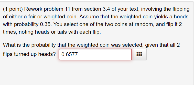Solved (1 point) Rework problem 9 from section 3.4 of your | Chegg.com