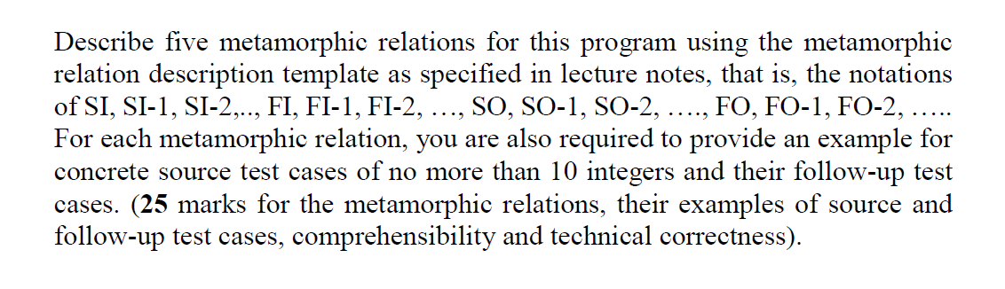 Solved 2. Metamorphic Relations Consider a program which | Chegg.com