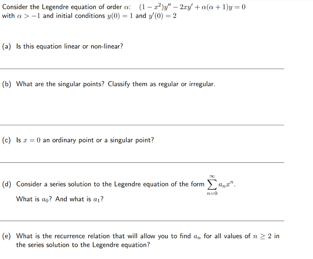 Solved Consider the Legendre equation of order a: (1 – x2)y" | Chegg.com