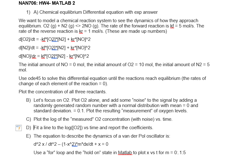 Solved NAN706: HW4- MATLAB 2 1) A) Chemical equilibrium | Chegg.com