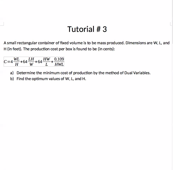 Solved Tutorial # 3 A small rectangular container of fixed | Chegg.com