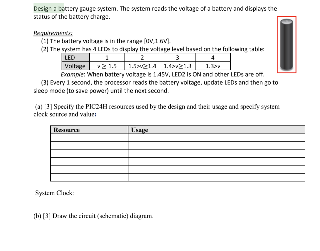 Design a battery gauge system. The system reads the | Chegg.com