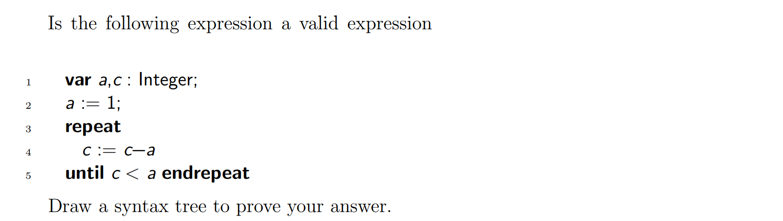 Solved Is the following expression a valid expression 1 2 3 | Chegg.com